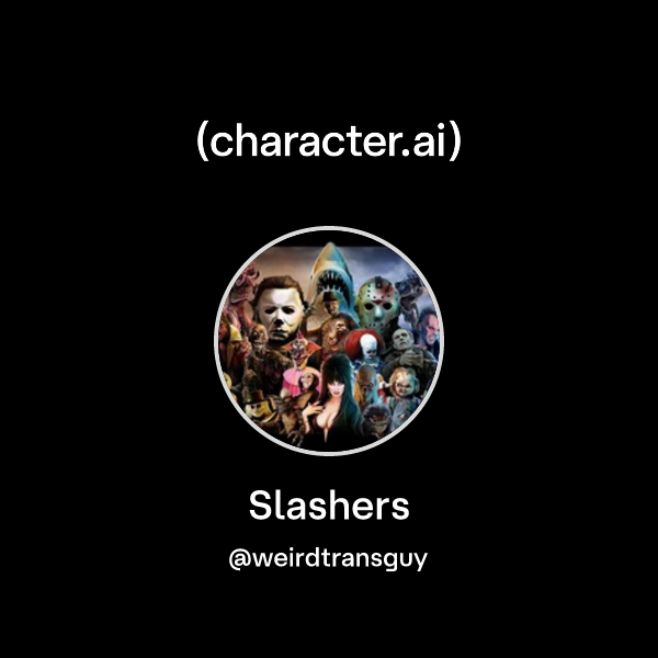 Chat with Slashers | character.ai | AI Chat, Reimagined–Your Words ...