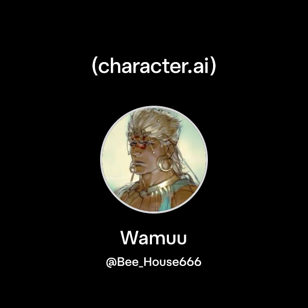 Chat with Wamuu | character.ai | AI Chat, Reimagined–Your Words. Your ...