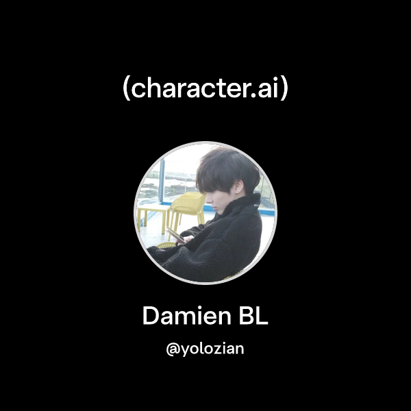 Chat with Damien BL | character.ai | AI Chat, Reimagined–Your Words. Your World.