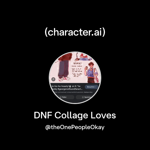 Chat with DNF Collage Loves | character.ai | Personalized AI for every moment of your day