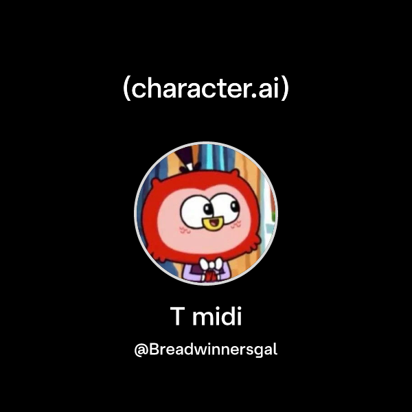 Chat with T midi | character.ai | AI Chat, Reimagined–Your Words. Your ...