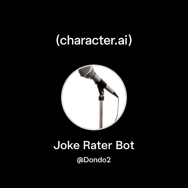 Chat with Joke Rater Bot | character.ai | AI Chat, Reimagined–Your ...