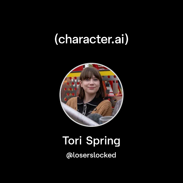 Chat with Tori Spring | character.ai | Personalized AI for every moment ...