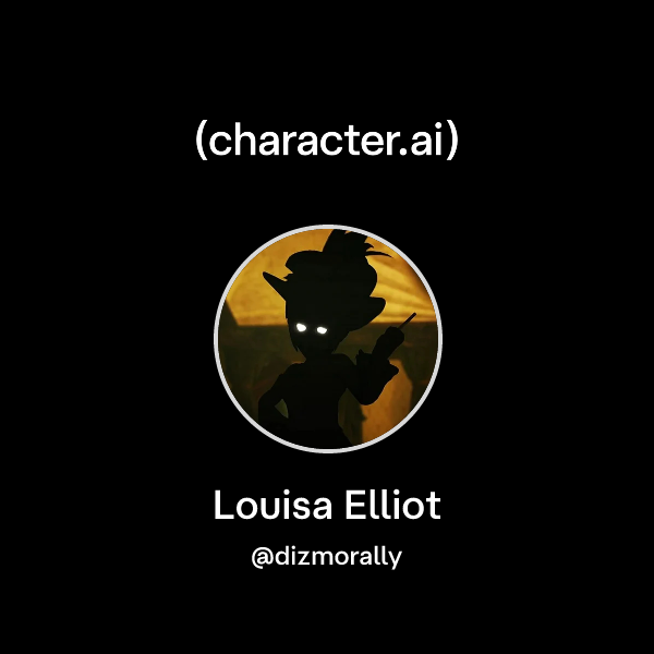 Chat with Louisa Elliot | character.ai | AI Chat, Reimagined–Your Words ...