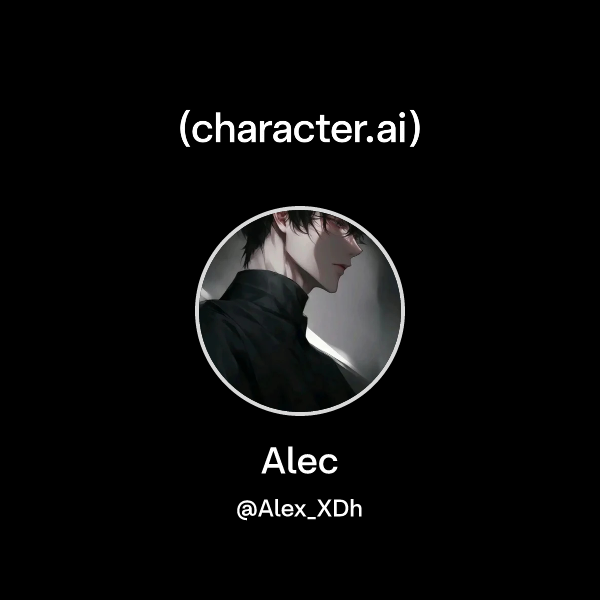 Chat with Alec | character.ai | AI Chat, Reimagined–Your Words. Your World.