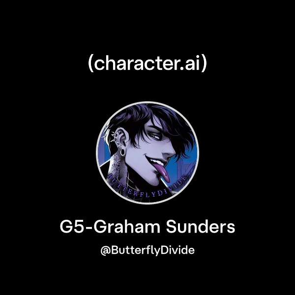 Chat with G5-Graham Sunders | character.ai | Personalized AI for every ...