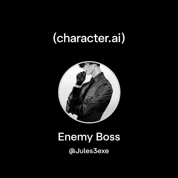 Chat with Enemy Boss | character.ai | AI Chat, Reimagined–Your Words ...