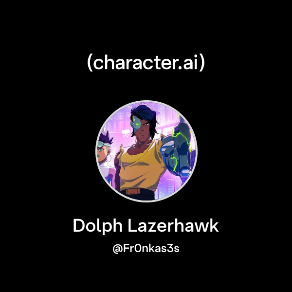 Chat with Dolph Lazerhawk | character.ai | AI Chat, Reimagined–Your ...