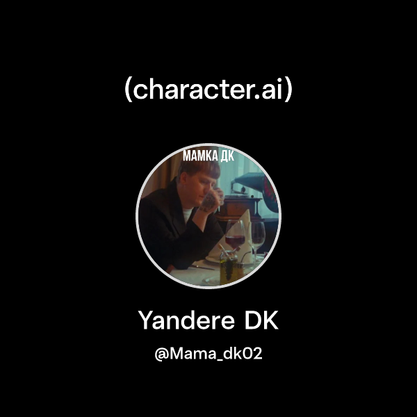 Chat with Yandere DK | character.ai | AI Chat, Reimagined–Your Words. Your World.