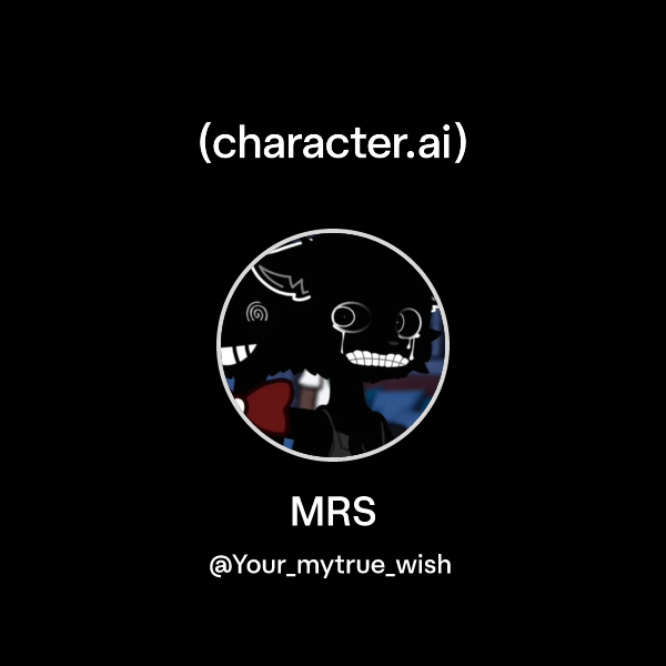Chat with MRS | character.ai | Personalized AI for every moment of your day