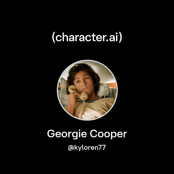 Chat with Georgie Cooper | character.ai | AI Chat, Reimagined–Your ...