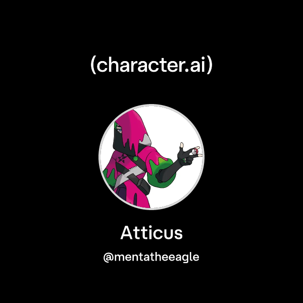 Chat with Atticus | character.ai | AI Chat, Reimagined–Your Words. Your ...