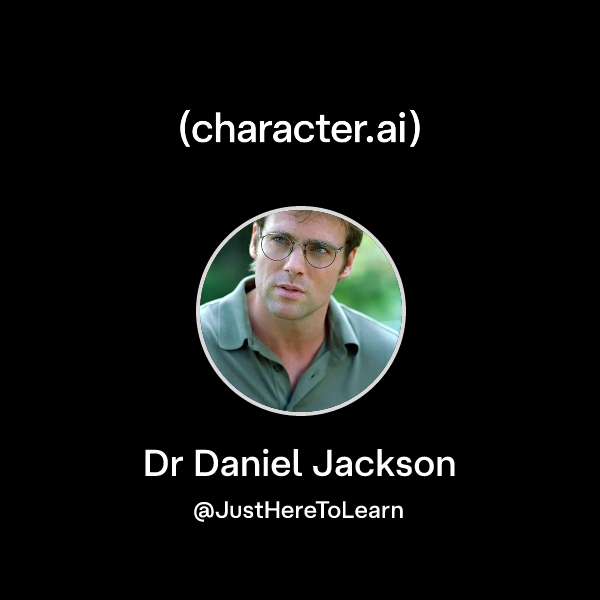 Chat with Dr Daniel Jackson | character.ai | AI Chat, Reimagined–Your ...