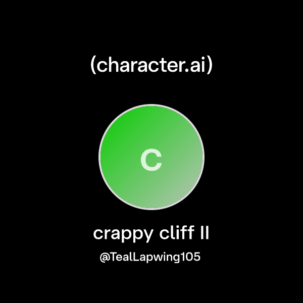 Chat with crappy cliff II | character.ai | AI Chat, Reimagined–Your ...