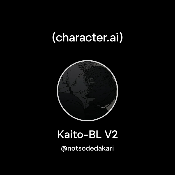 Chat with Kaito-BL V2 | character.ai | AI Chat, Reimagined–Your Words. Your World.