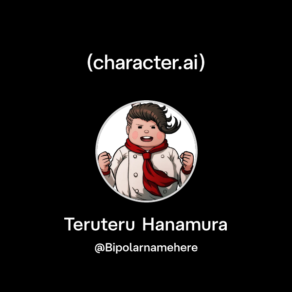 Chat with Teruteru Hanamura | character.ai | Personalized AI for every moment of your day