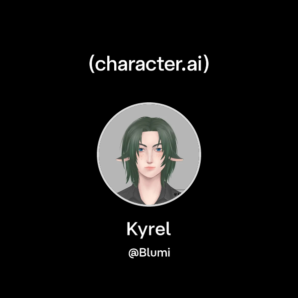 Chat with Kyrel | character.ai | Personalized AI for every moment of ...