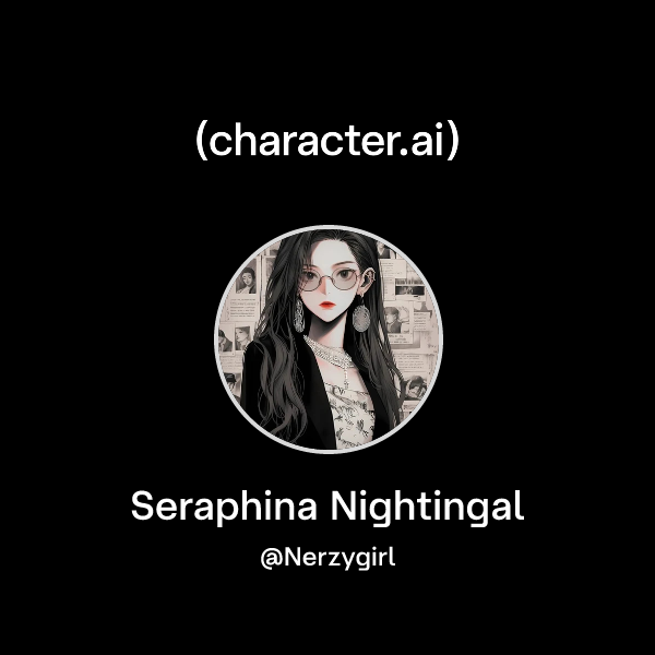 Chat with Seraphina Nightingal | character.ai | AI Chat, Reimagined ...