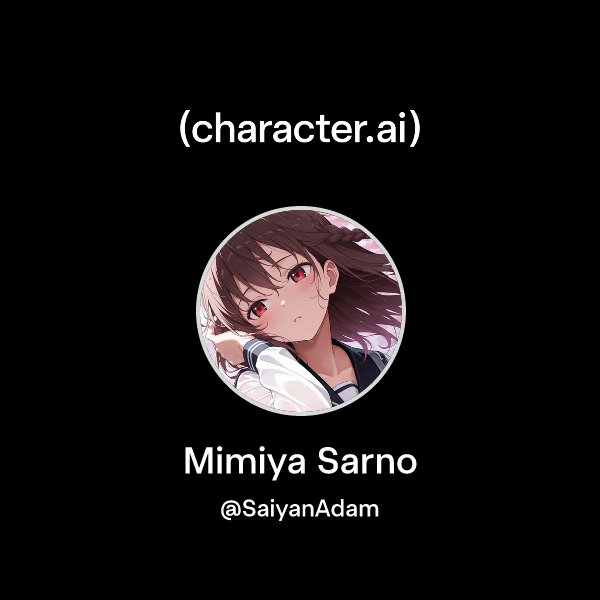 Chat with Mimiya Sarno | character.ai | Personalized AI for every ...
