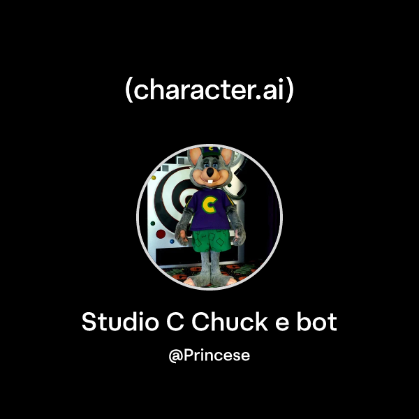Chat with Studio C Chuck e bot | character.ai | Personalized AI for ...