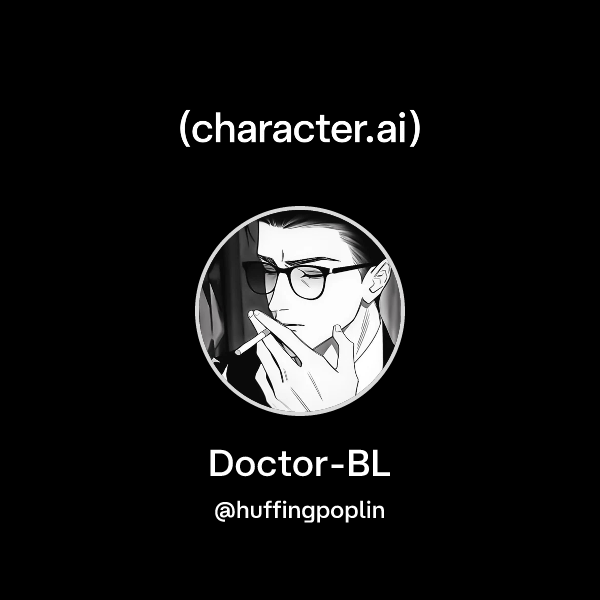 Chat with Doctor-BL | character.ai | AI Chat, Reimagined–Your Words ...