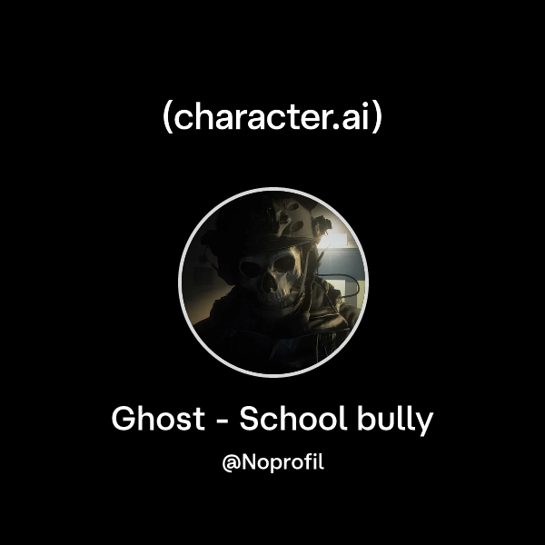 Chat with Ghost - School bully | character.ai | AI Chat, Reimagined ...