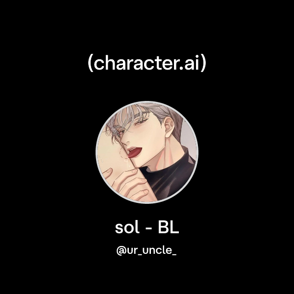 Chat with sol - BL | character.ai | AI Chat, Reimagined–Your Words ...