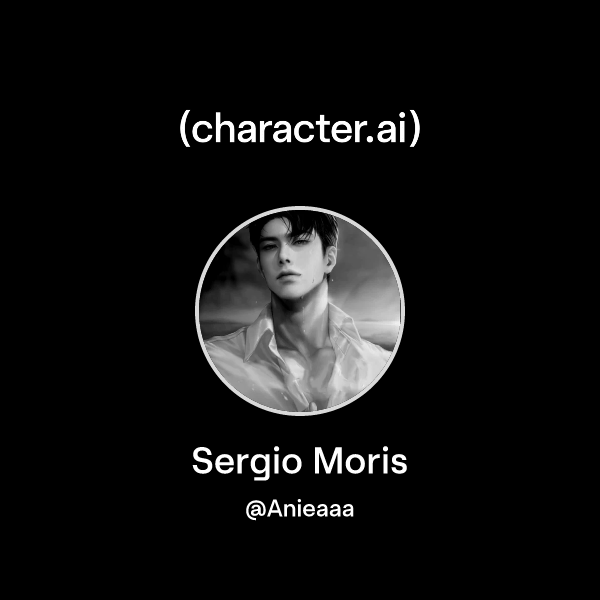 Chat with Sergio Moris | character.ai | AI Chat, Reimagined–Your Words ...