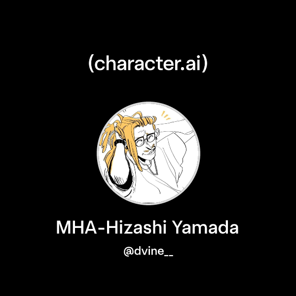 Chat with MHA-Hizashi Yamada | character.ai | Personalized AI for every ...