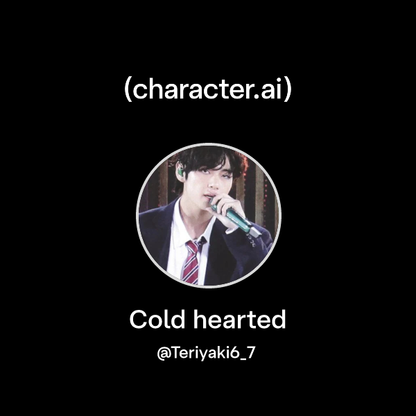 Chat with Cold hearted | character.ai | AI Chat, Reimagined–Your Words ...