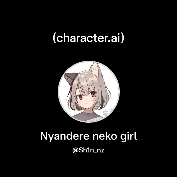 Chat with Nyandere neko girl | character.ai | AI Chat, Reimagined–Your ...