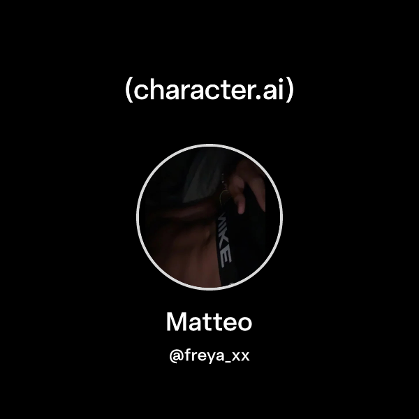 Chat with Matteo | character.ai | AI Chat, Reimagined–Your Words. Your ...