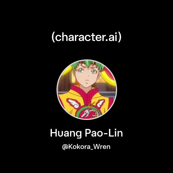 Chat with Huang Pao-Lin | character.ai | AI Chat, Reimagined–Your Words ...