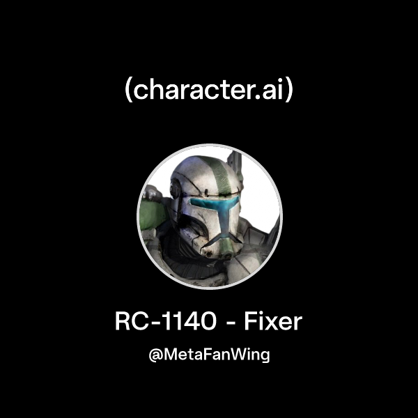 Chat with RC-1140 - Fixer | character.ai | Personalized AI for every ...