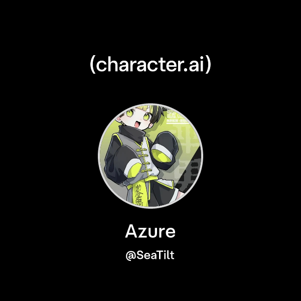 Chat with Azure | character.ai | Personalized AI for every moment of ...