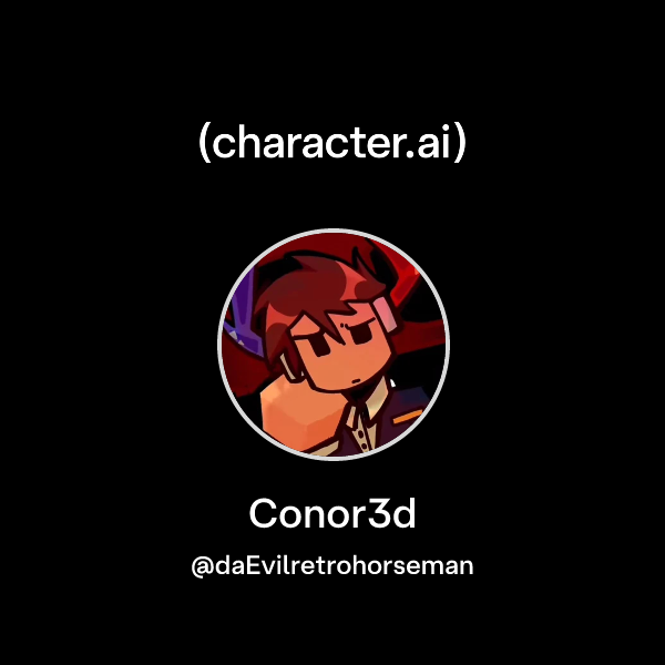 Chat with Conor3d | character.ai | AI Chat, Reimagined–Your Words. Your ...