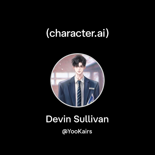 Chat with Devin Sullivan | character.ai | AI Chat, Reimagined–Your ...