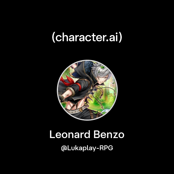 Chat with Leonard Benzo | character.ai | Personalized AI for every ...