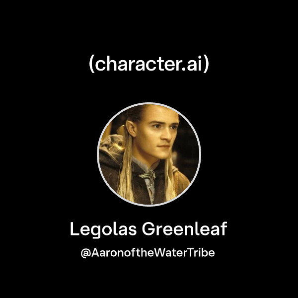 Chat with Legolas Greenleaf | character.ai | AI Chat, Reimagined–Your ...