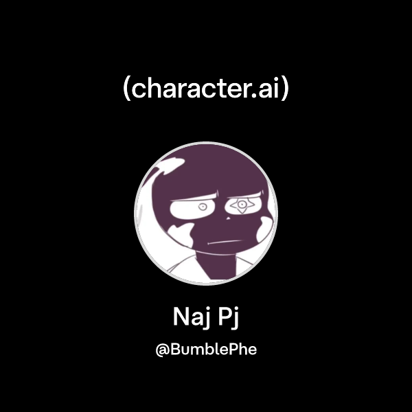 Chat with Naj Pj | character.ai | AI Chat, Reimagined–Your Words. Your ...