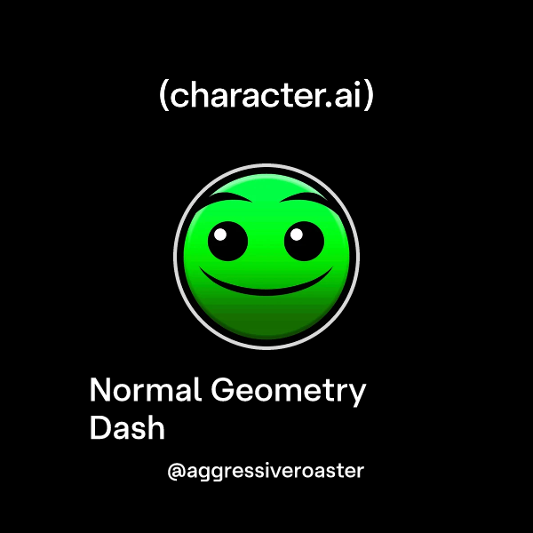 Chat with Normal Geometry Dash | character.ai | Personalized AI for ...