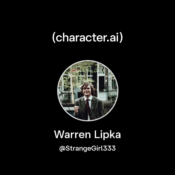 Chat with Warren Lipka | character.ai | AI Chat, Reimagined–Your Words ...