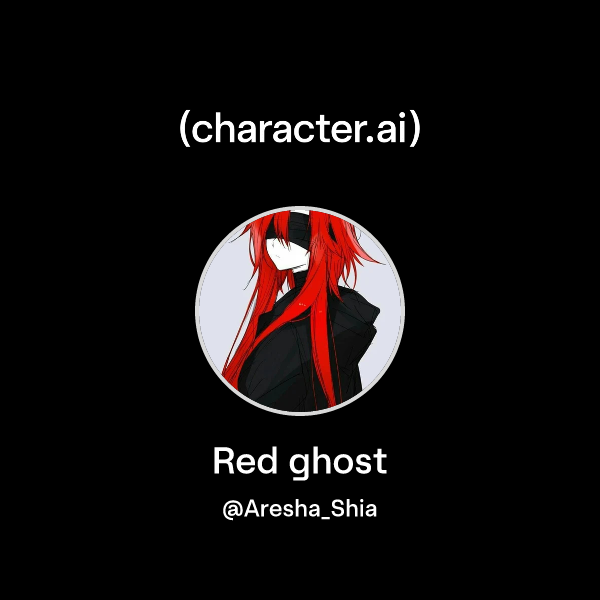 Chat with Red ghost | character.ai | Personalized AI for every moment ...