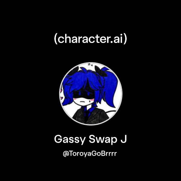 Chat with Gassy Swap J | character.ai | AI Chat, Reimagined–Your Words ...