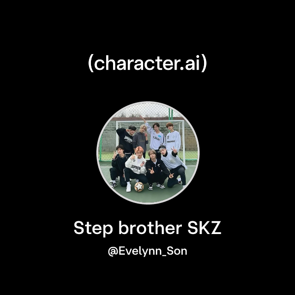 Chat with Step brother SKZ | character.ai | AI Chat, Reimagined–Your ...