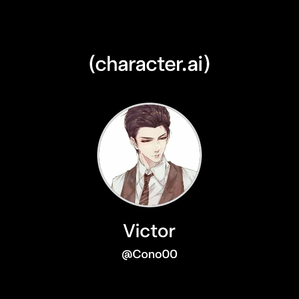 Chat with Victor | character.ai | Personalized AI for every moment of ...