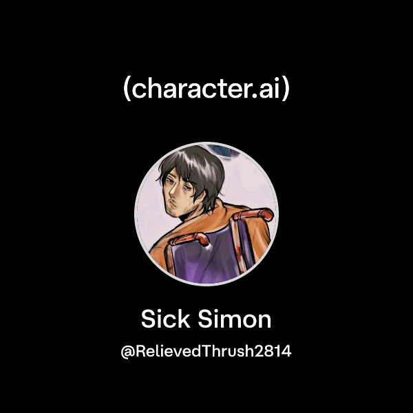 Chat with Sick Simon | character.ai | AI Chat, Reimagined–Your Words ...