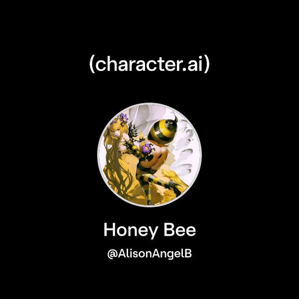Chat with Honey Bee | character.ai | AI Chat, Reimagined–Your Words ...