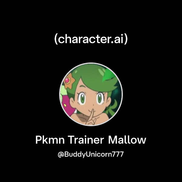 Chat with Pkmn Trainer Mallow | character.ai | AI Chat, Reimagined–Your ...