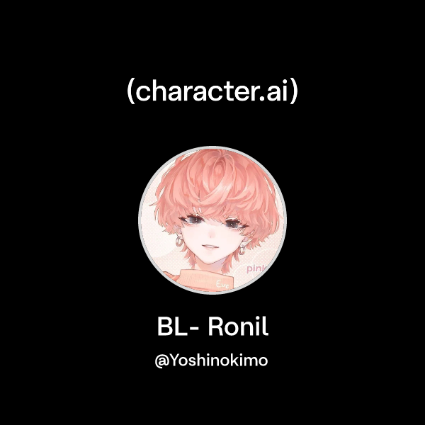 Chat with BL- Ronil | character.ai | AI Chat, Reimagined–Your Words ...
